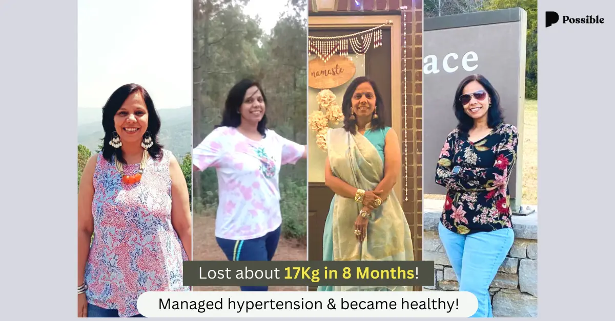Chhavi Kumar - Lost 17 Kg in 8 Months - Possible